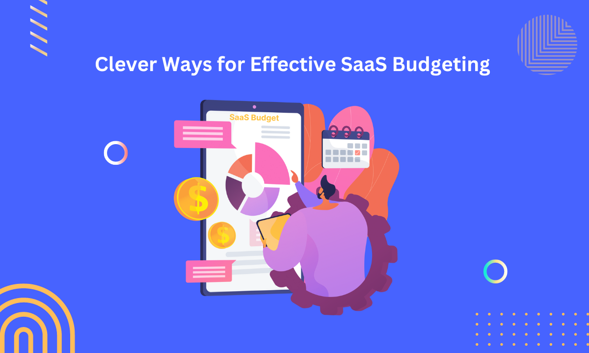 SaaS Budgeting: 6 Clever Ways To Manage SaaS Budgets | CloudEagle SaaS Budgeting: 6 Clever Ways To Manage SaaS Budgets | CloudEagle